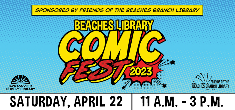 Annual Beaches Comic Fest Celebrates Comics and Pop Culture – Friends ...